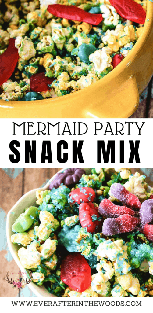 Under the Sea Mermaid Popcorn Snack Mix - Ever After in the Woods