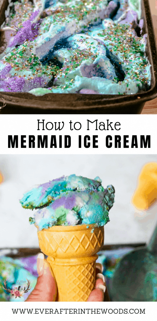 How to Make Mermaid Ice Cream - Ever After in the Woods